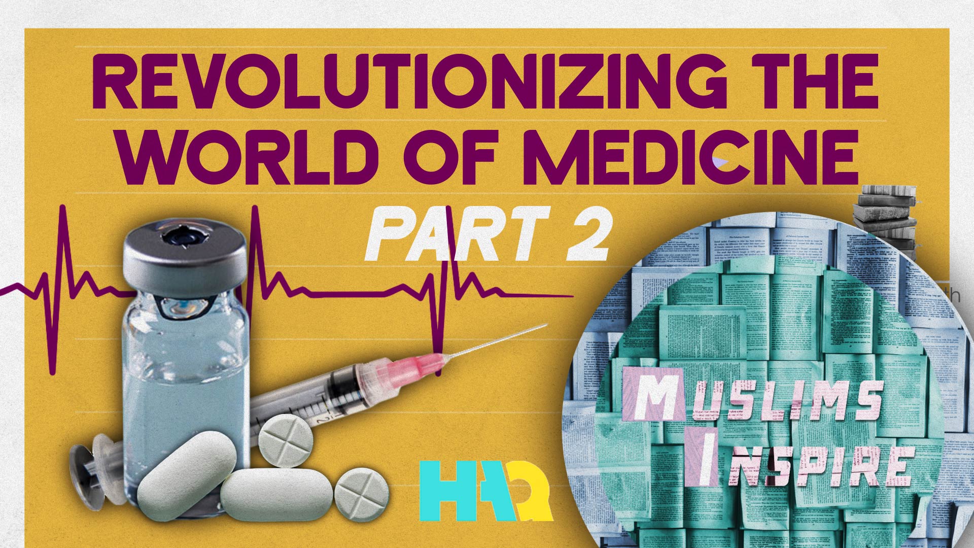 How Muslim Physicians Revolutionized Medicine! - Part 2 - HAQ | History ...