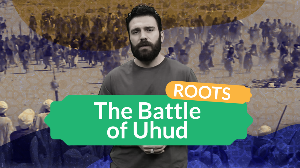 The Battle of Uhud: Strength in Unity, Defeat in Division! | Islamic ...